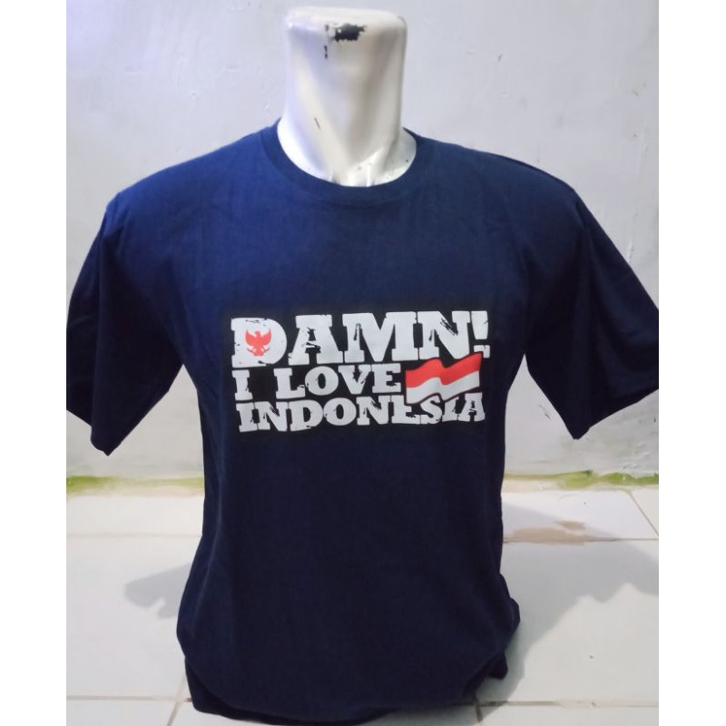Jual Kaos Damn I love Indonesia sablon DTF/ Kaos Indonesia/kaos polos ...