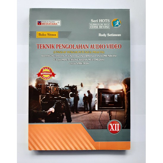 Jual [SMK, K13 MEDIATAMA] BUKU TEKNIK PENGOLAHAN AUDIO VIDEO UNTUK SMK ...