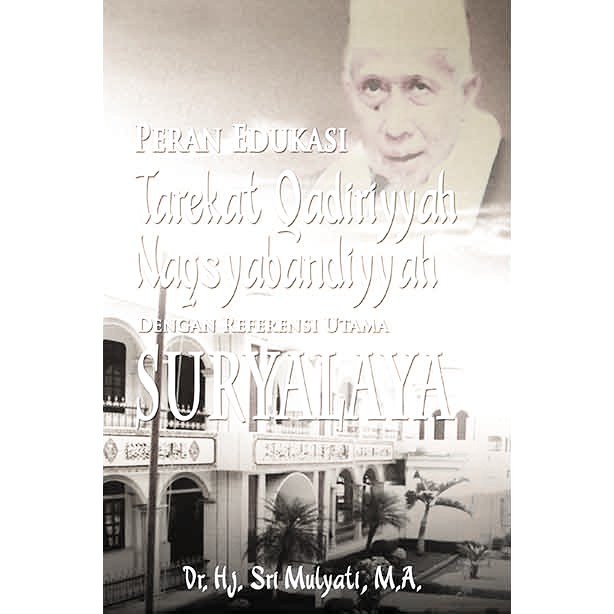 Jual PERAN EDUKASI TAREKAT QADIRIYYAH NAQSYABANDIYYAH DENGAN REFERENSI ...