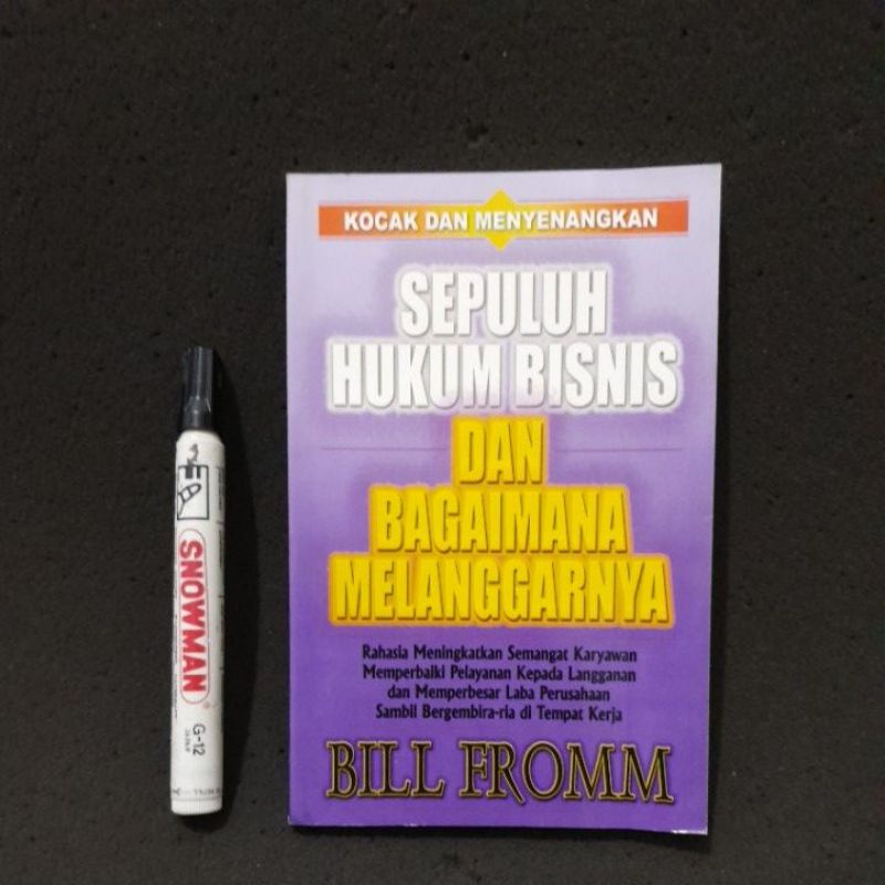 Jual Buku Sepuluh Hukum Bisnis Dan Bagaimana Melanggarnya Bill Fromm ...