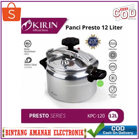 Jual PROMO KIRIN PRESSURE COOKER/PRESTO UKURAN 12 LITER KPC-120 - ORIGINAL BERKUALITAS | Shopee ...
