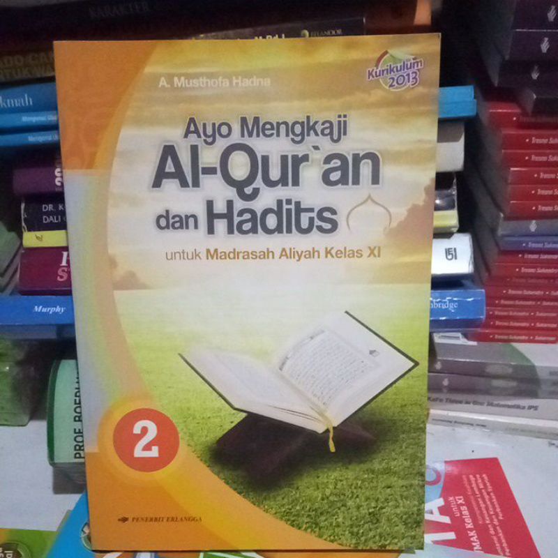 Jual Ayo Mengkaji Al Quran dan Hadits untuk MA kelas 2 | Shopee Indonesia