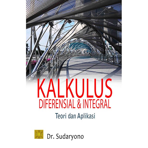 Jual Kalkulus Diferensial dan Integral. Teori & Aplikasi | Shopee Indonesia