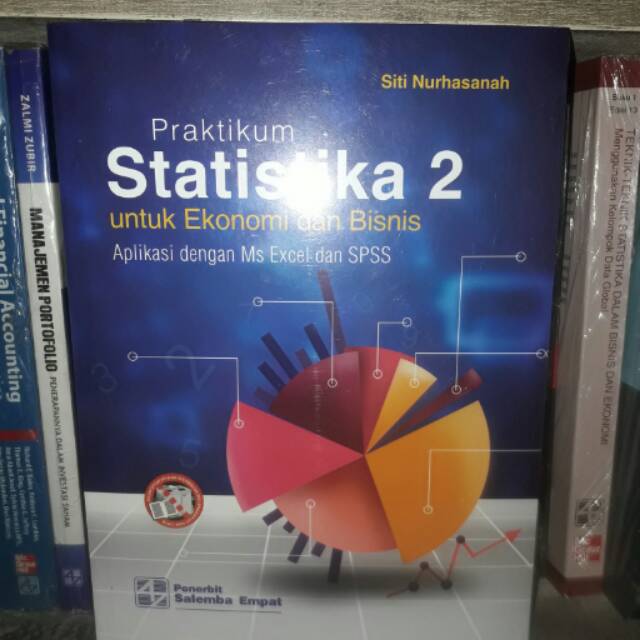 Jual Praktikum Statistika 2 untuk Ekonomi dan Bisnis Aplikasi dengan MS ... Jual Praktikum Statistika 2 untuk Ekonomi dan Bisnis Aplikasi dengan MS ...