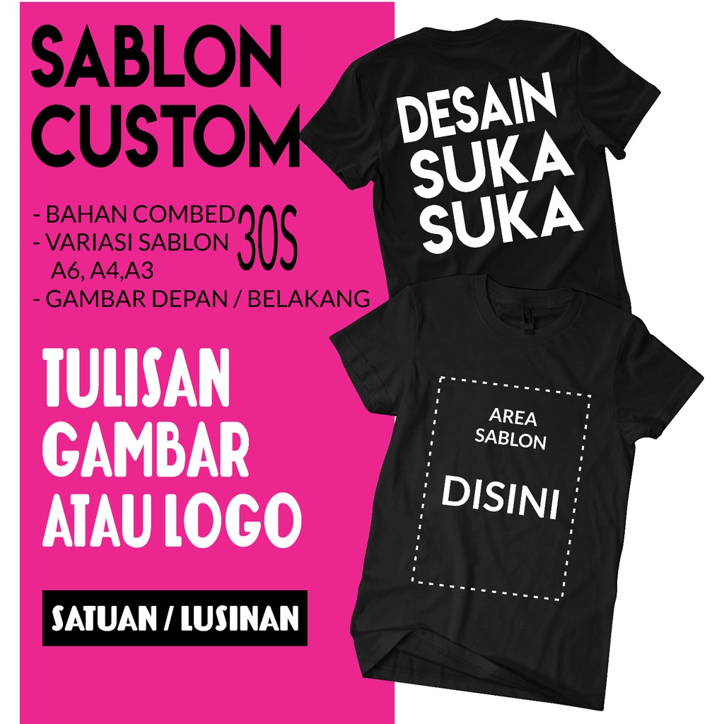 Jual kaos custom / kaos sablon custom satuan bebas desain dan bebas ukuran gambar | Shopee Indonesia