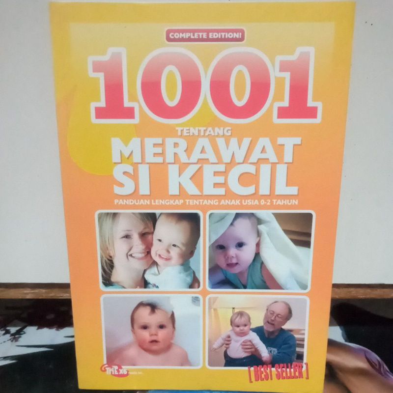Jual Buku Parenting - 1001 TENTANG MERAWAT SI KECIL ( PANDUAN LENGKAP TENTANG ANAK USIA 0 - 2 ...