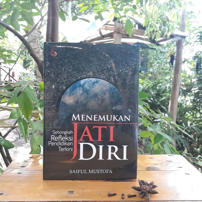 Jual BUKU MENEMUKAN JATI DIRI - SAIFUL MUSTOFA - BUKU ORI | Shopee Indonesia