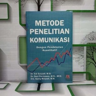 Jual METODE PENELITIAN KOMUNIKASI dengan Pendekatan Kuantitatif Prof ...
