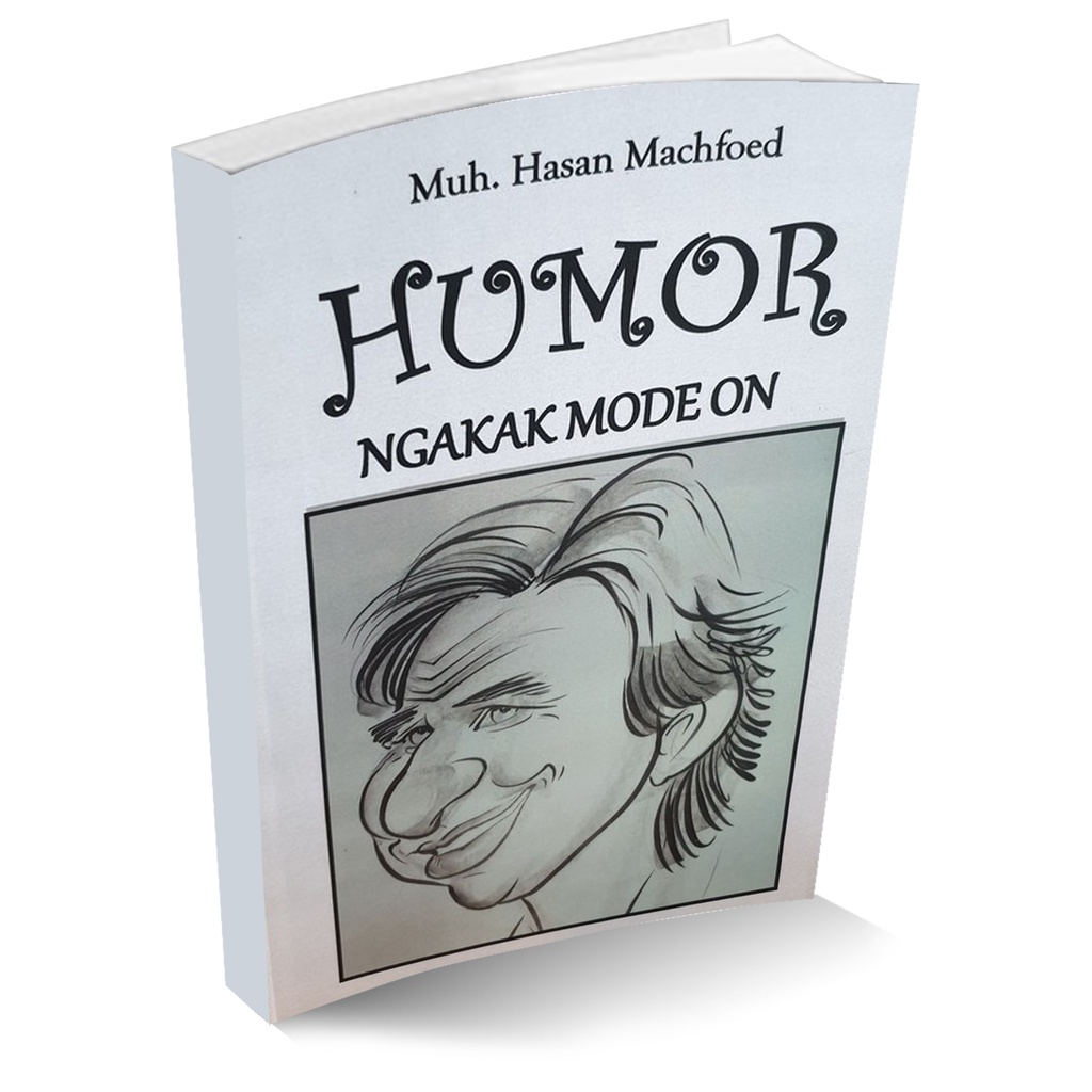 Jual Buku Humor Ngakak Mode On by Muh. Hasan Machfoed - Elmatera ...