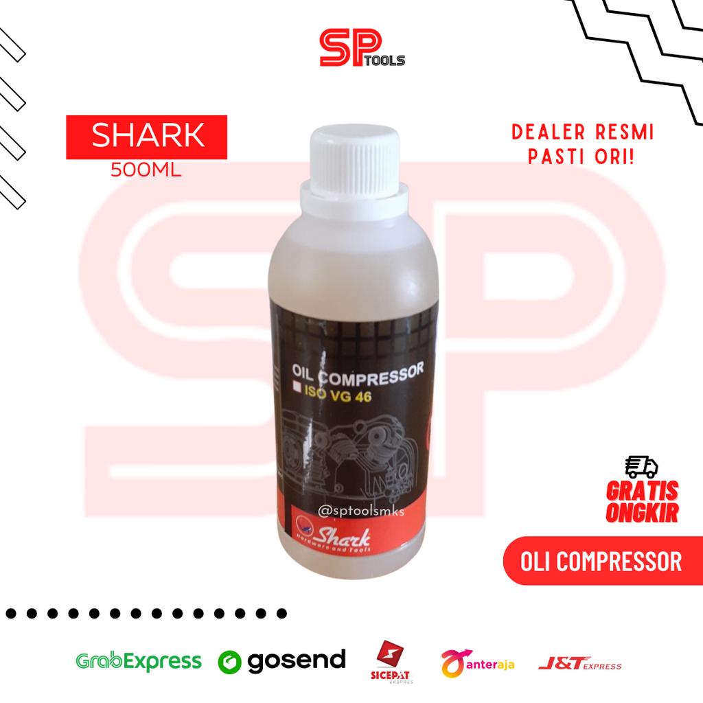 Jual OLI KOMPRESOR / COMPRESOR SHARK ISO 500ML VG46 / VG 46 (BISA UNTUK SEMUA KOMPRESOR ...