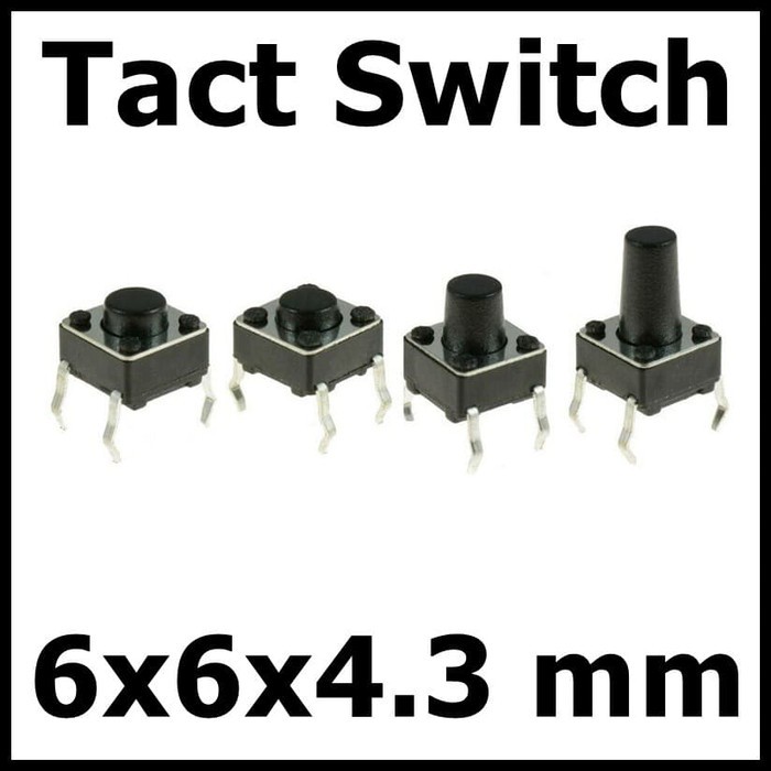 Jual Tact Switch 6x6x4.3 mm Saklar Micro Push Button 4 Pin Kaki ...