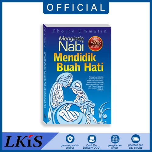 Jual Buku Mengintip Nabi Mendidik Buah Hati (40 Hadits Shahih) Pustaka Pesantren | Shopee Indonesia