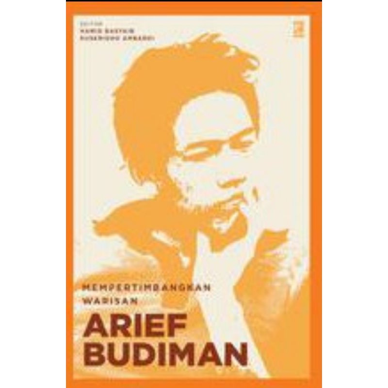 Jual Mempertimbangkan Warisan Arief Budiman - Hamid Basyaib | Shopee ...