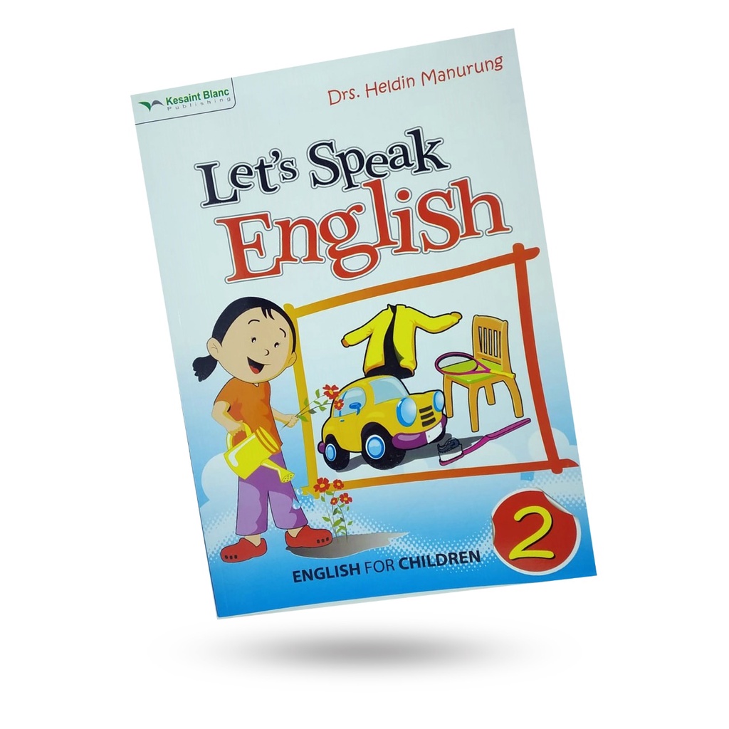 Jual Kesaint Blanc - Buku Belajar Bahasa: English For Children - Let's Speak English - 2 ...