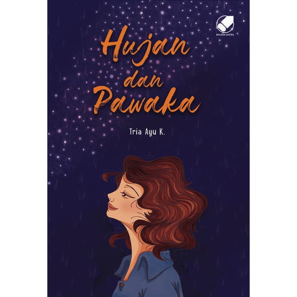 Jual Hujan Dan Pawaka-Tria Ayu K | Shopee Indonesia