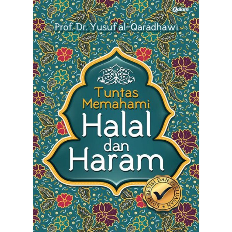 Jual BUKU TUNTAS MEMAHAMI HALAL HARAM HC. (Prof . Dr. Yusuf Qardawi) | Shopee Indonesia