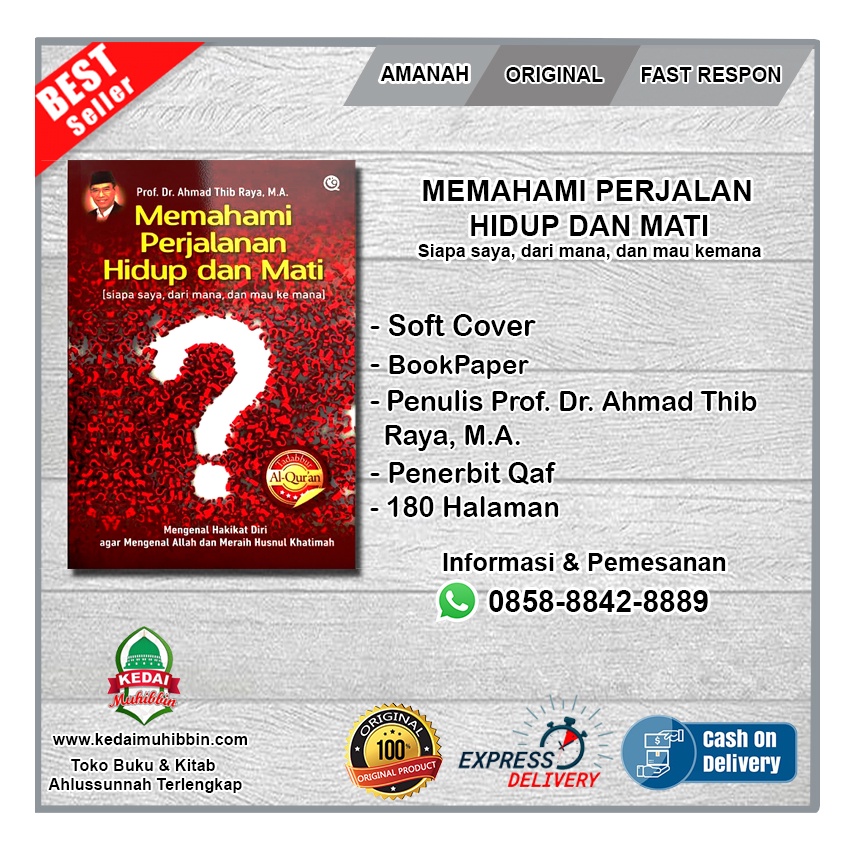 Jual MEMAHAMI PERJALANAN HIDUP DAN MATI - Siapa saya, dari mana, dan mau kemana (100% Buku Islam ...