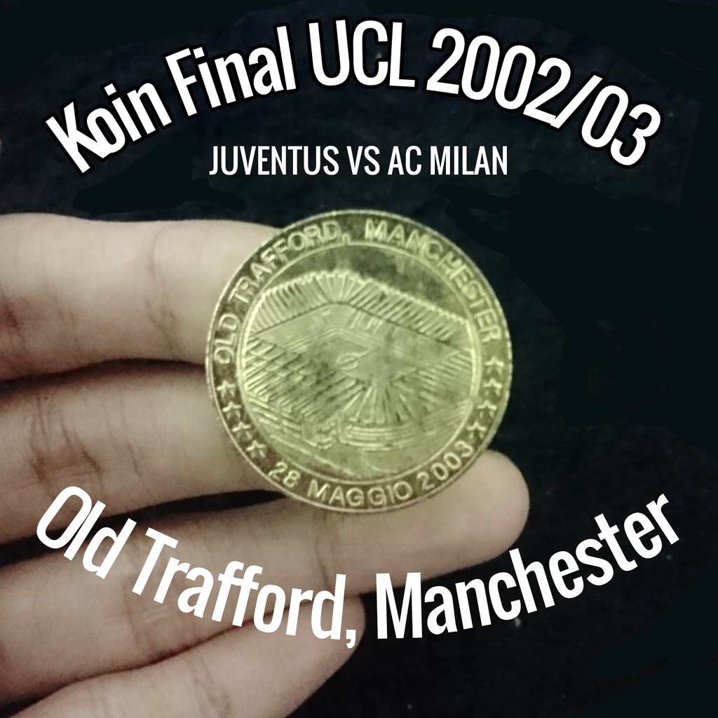 Jual Koin Old Trafford Final Champions AC Milan Juventus 2003 UCL ...