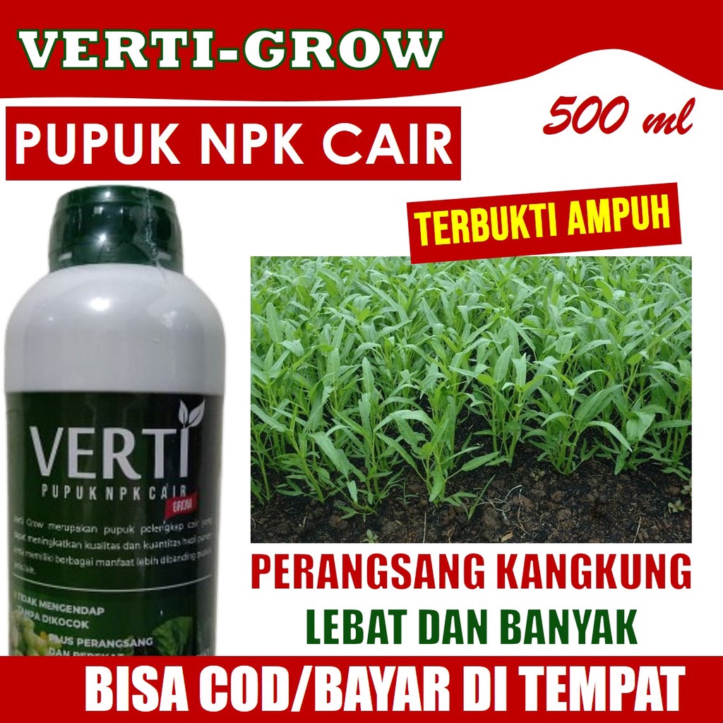 Jual Pupuk Organik Cair Pelebat Daun Kangkung Verti Grow isi 500 ML - Pupuk NPK Cair Terbaik ...