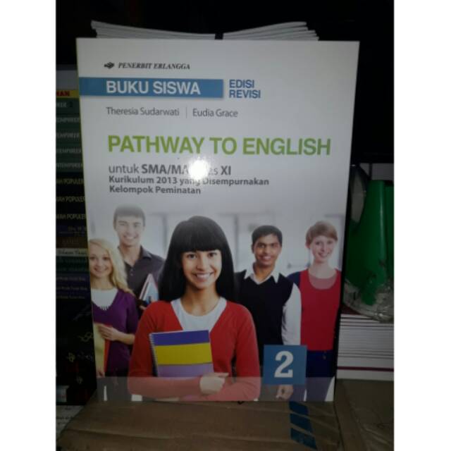 Jual Buku Siswa Pathway To English 2 SMA/MA Kelas XI Peminatan Kur 2013 Edisi Revisi | Shopee ...