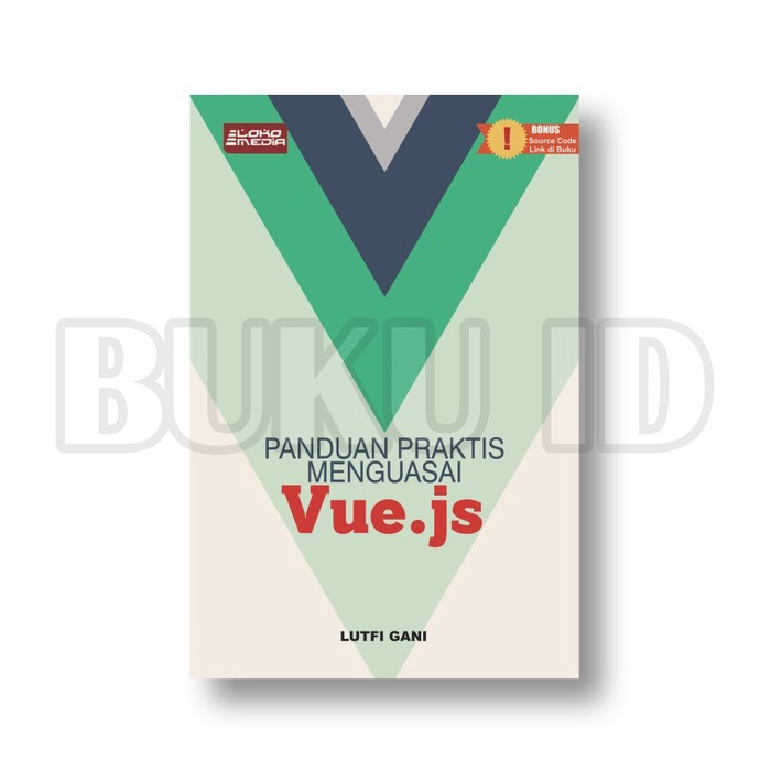 Jual internet-komputer- buku panduan praktis menguasai vue.js -komputer ... Jual internet-komputer- buku panduan praktis menguasai vue.js -komputer ...