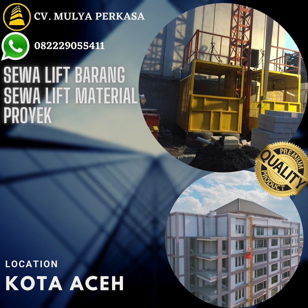Jual SEWA LIFT BARANG ACEH| SEWA LIFT MATERIAL PROYEK | SEWA HOIST ...