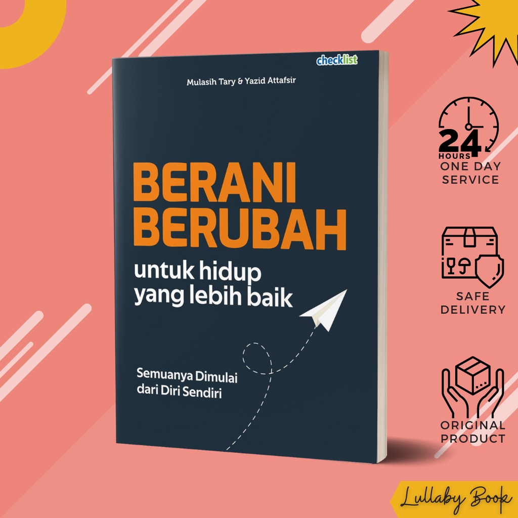 Jual Buku Self Improvement : BERANI BERUBAH UNTUK HIDUP YANG LEBIH BAIK BY CHECKLIST | Shopee ...