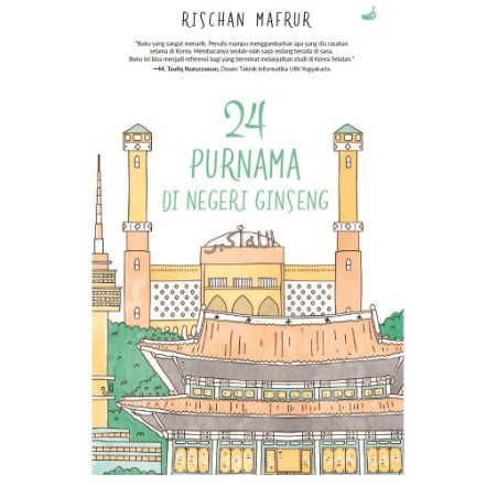 Jual Buku 24 Purnama Di Negeri Ginseng | Rischan Mafrur | Shopee Indonesia