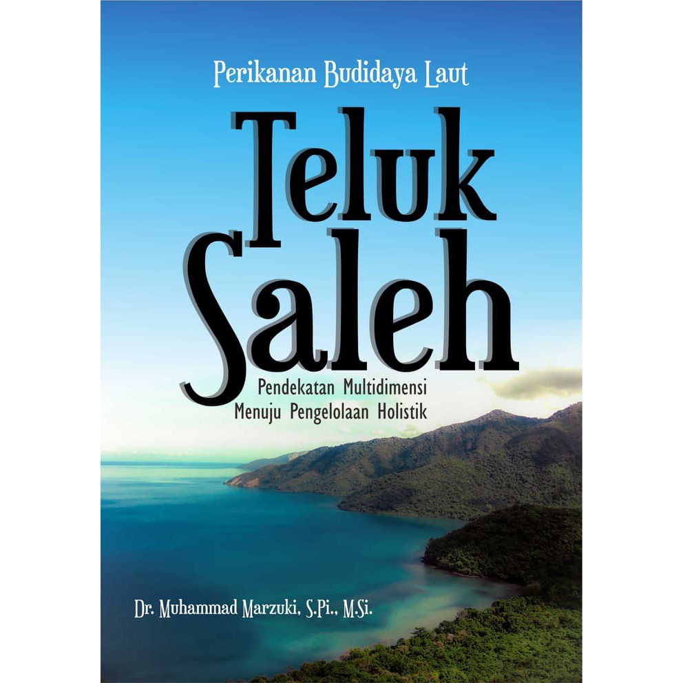 Jual Buku Perikanan Budidaya Laut Teluk Saleh | Shopee Indonesia