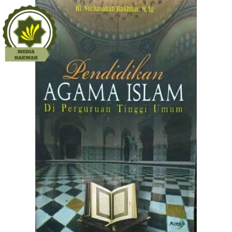 Jual Buku Pendidikan Agama Islam di Perguruan Tinggi Umum Buku Teks Referensi Rujukan Pegangan ...
