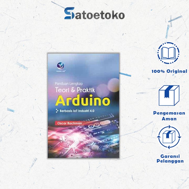 Jual Panduan Lengkap Teori dan Praktik Arduino Berbasis IoT Industry 4. ...