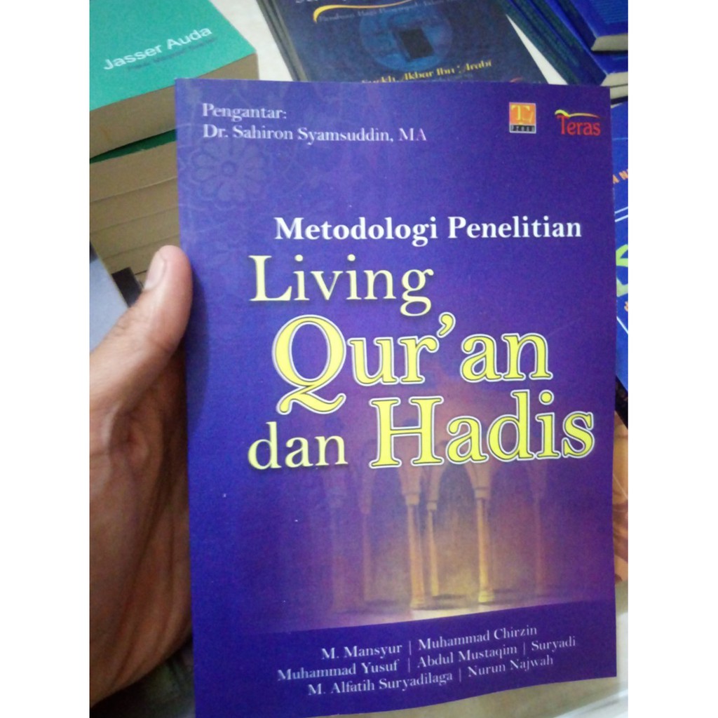 Jual Metodologi Penelitian Living Quran Dan Hadis - Sahiron Syamsuddin ...