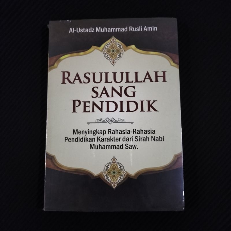 Jual Rasulullah sang pendidik- Al ustad muhammad Rusli amin | Shopee ...