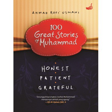 Jual Buku 100 Great Stories Of Muhammad | Ahmad Rofi Usmani , Buku ...