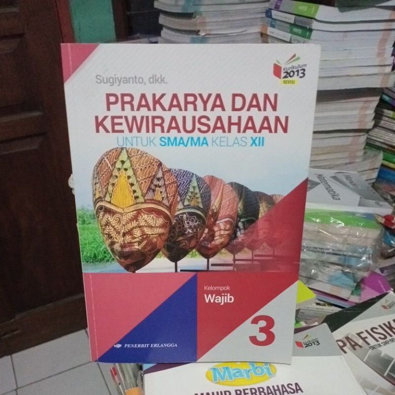 Jual Prakarya dan Kewirausahaan Kelas 10 11 12 SMA/MA K13 revisi ...