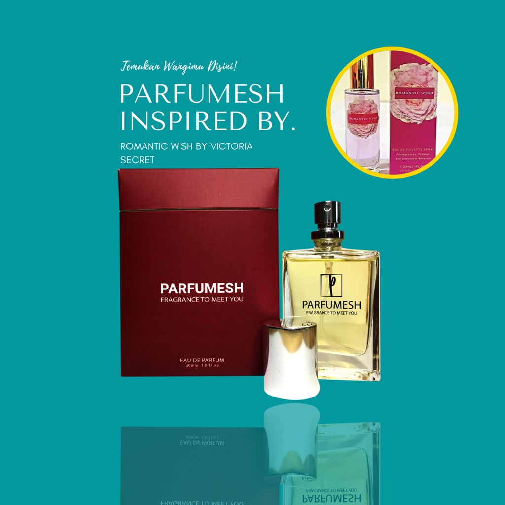 Jual Parfumesh Inspired ROMANTIC WISH By Victoria Secret | Shopee Indonesia