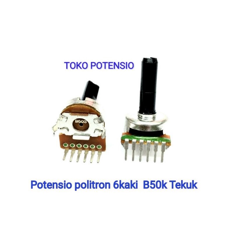 Jual POTENSIO POLITRON 6KAKI B50K TEKUK | Shopee Indonesia