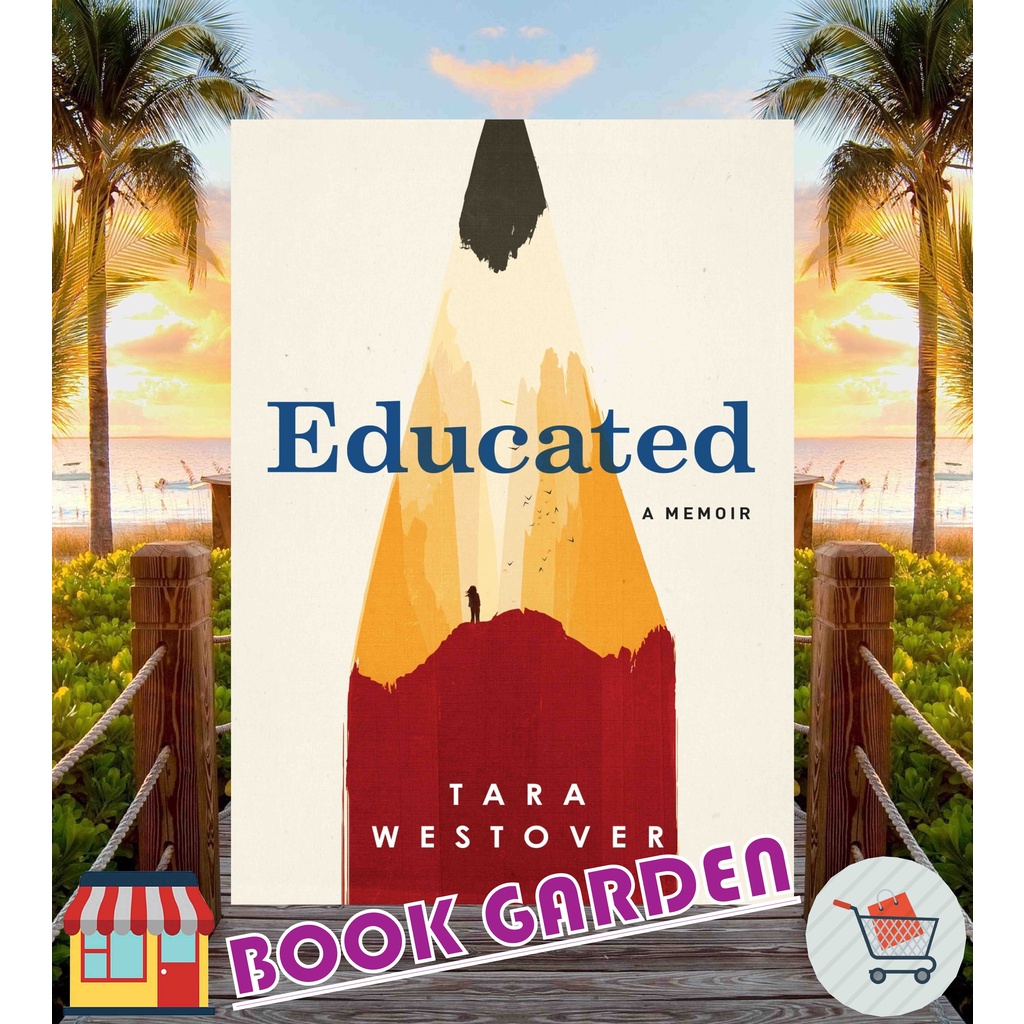 Jual EDUCATED A MEMOIR BY TARA WESTOVER | Shopee Indonesia
