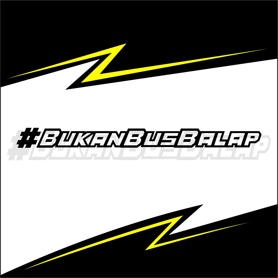 Jual Stiker Kaca Depan Bus Jetbus #BUKANBUSBALAP Cutting Sticker Viral ...