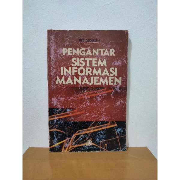 Jual Buku pengantar sistem informasi manajemen oleh drs. moekijat ... Jual Buku pengantar sistem informasi manajemen oleh drs. moekijat ...