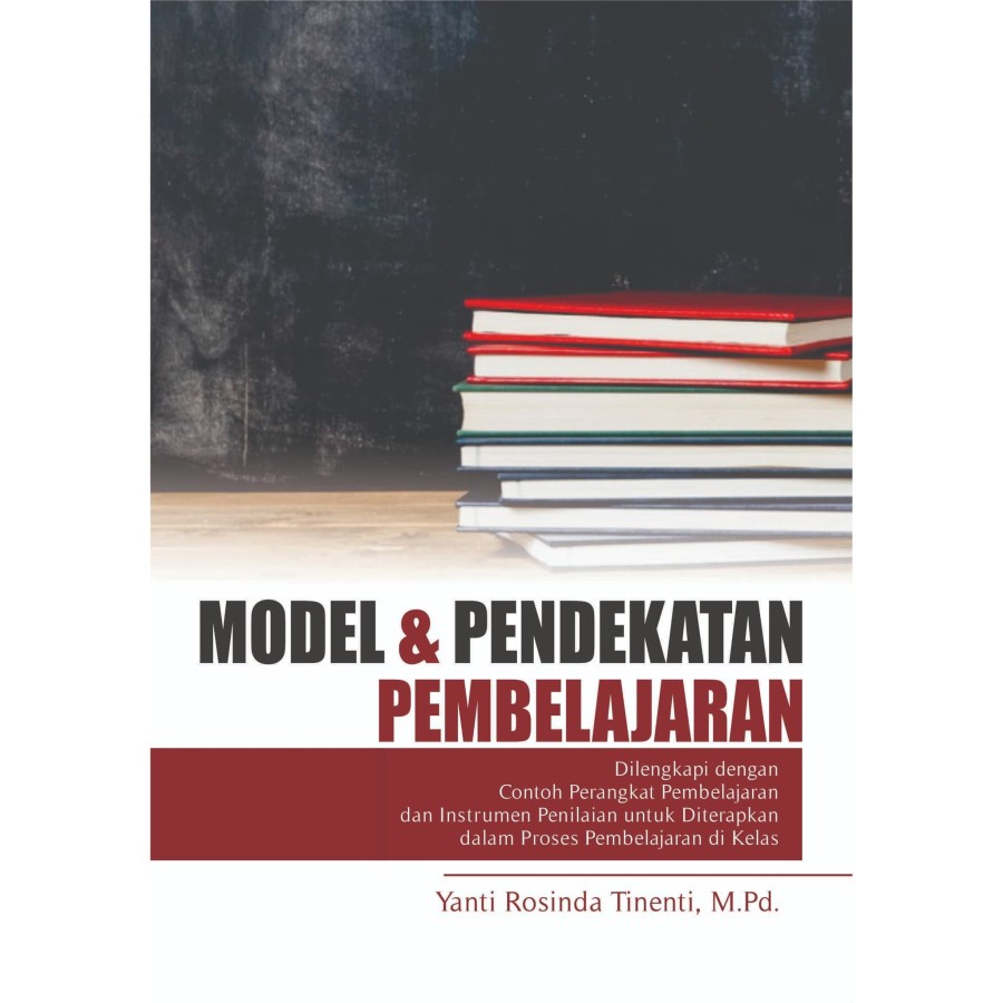 Jual NEW - Buku Model dan Pendekatan Pembelajaran Dilengkapi dengan ...