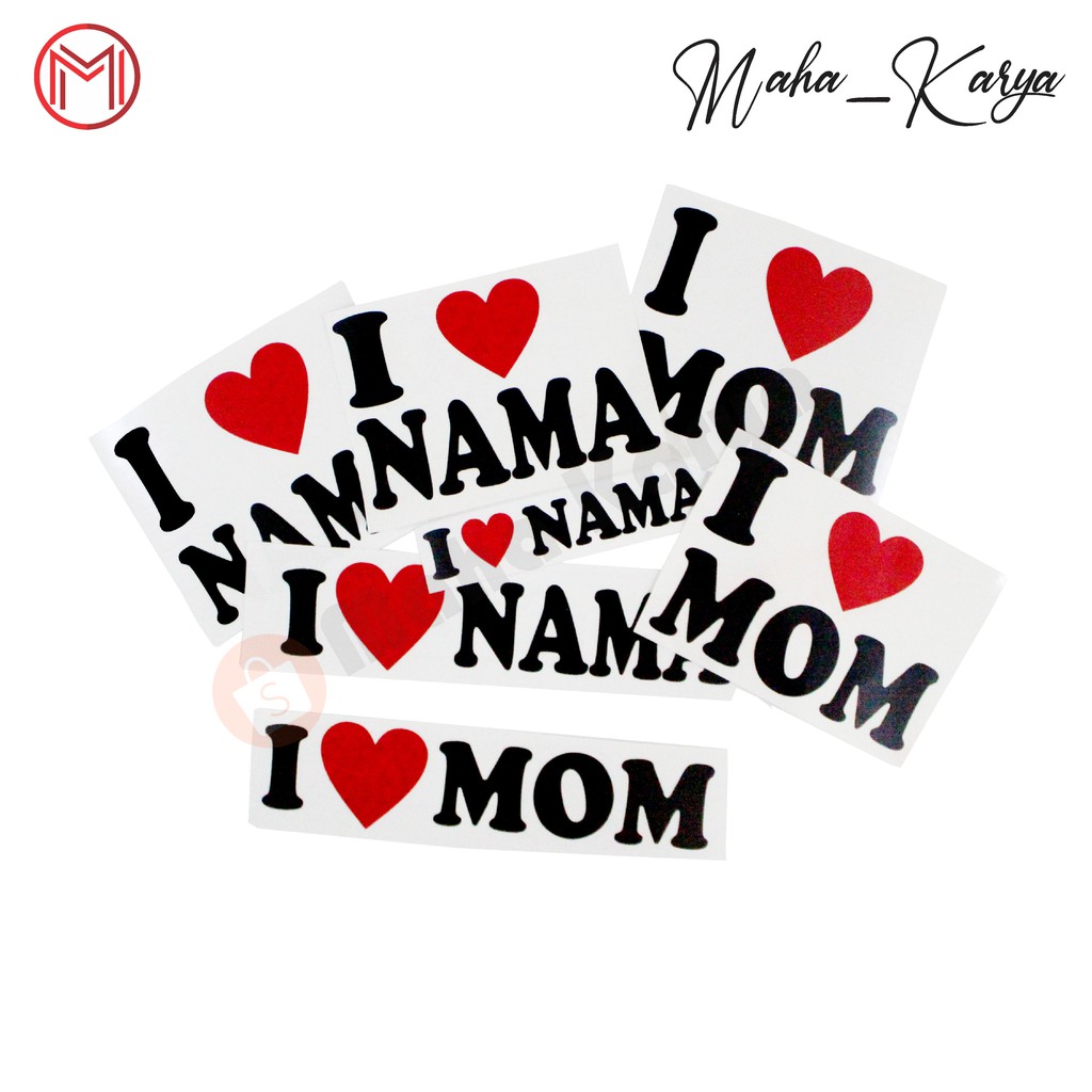 Jual STIKER COSTUM I LOVE NAMA (COSTUM) | Shopee Indonesia