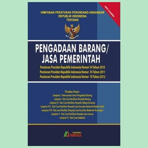 Jual Buku Peraturan Perundangan Pengadaan Barang Jasa Pemerintah Edisi