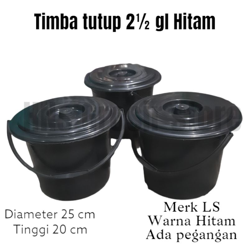 Jual (isi 6pcs) Timba tutup hitam 2½ gl peganggan merk LS plastik ...