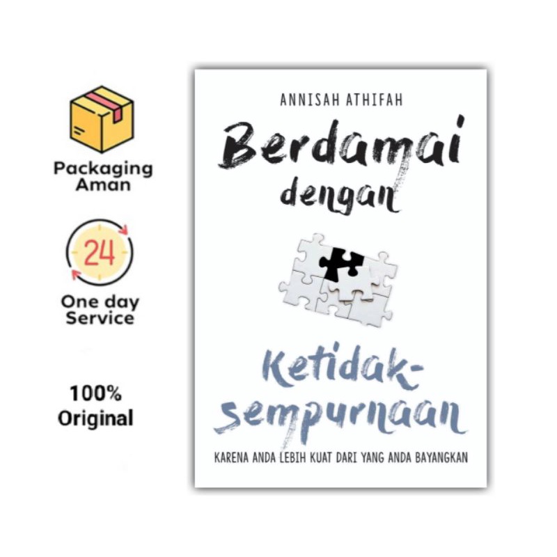 Jual BERDAMAI DENGAN KETIDAKSEMPURNAAN : Karena Anda Lebih Kuat Dari ...