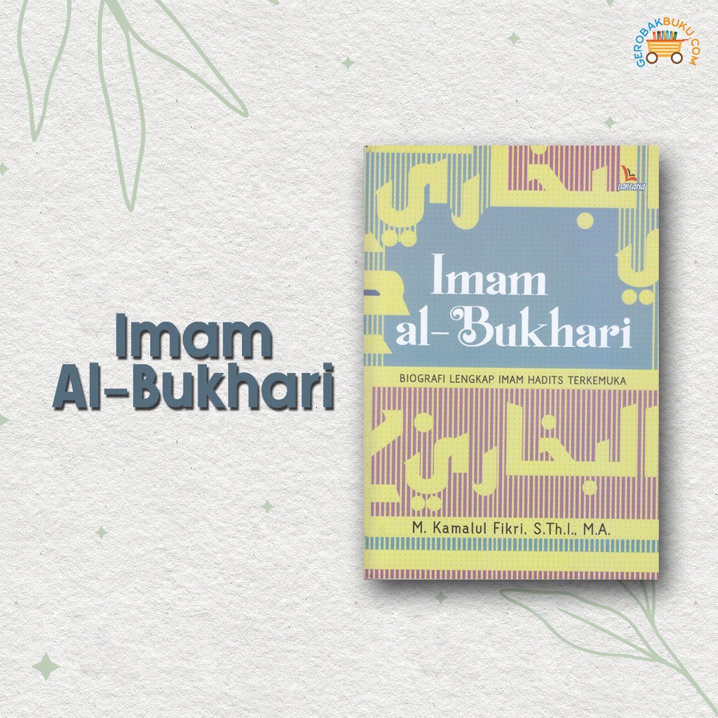 Jual Buku Imam Muslim; Biografi Lengkap Imam Para Ahli Hadits - Laksana ...