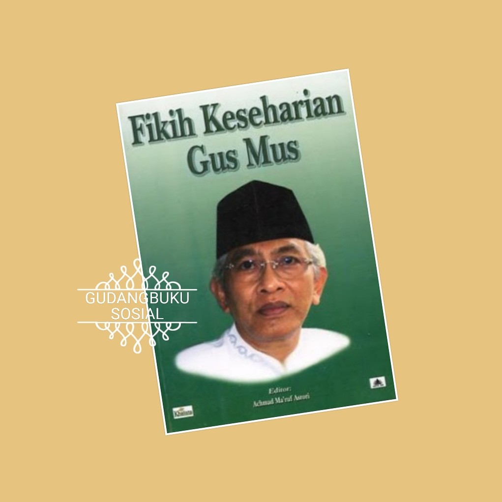Jual FIKIH KESEHARIAN GUS MUS | Shopee Indonesia