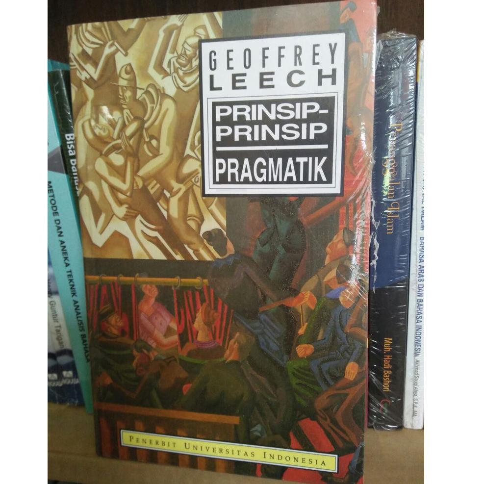 Jual Prinsip Prinsip Pragmatik - Geoffrey Leech (ART. Z2956) | Shopee ...