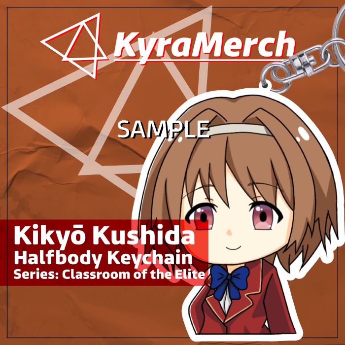 Jual Keychain Halfbody Classroom of the Elite Kikyo Kushida | KyraMerch ...