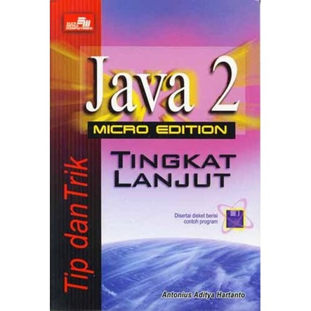 Jual Buku Java2 Micro Edition Tingkat Lanjut | Shopee Indonesia